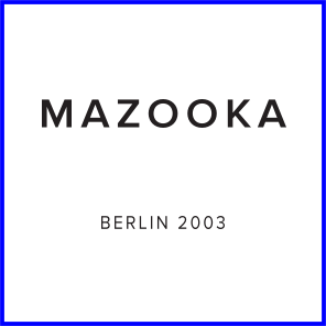 Mazooka Berlin